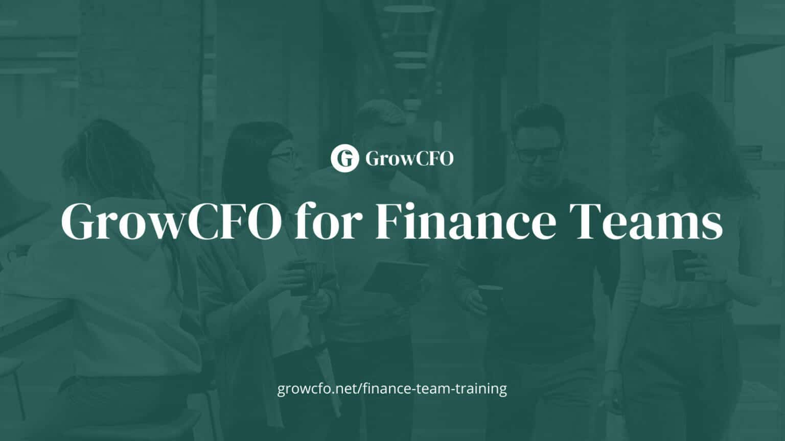 The Nine Components of a High-Performance Finance Team - GrowCFO