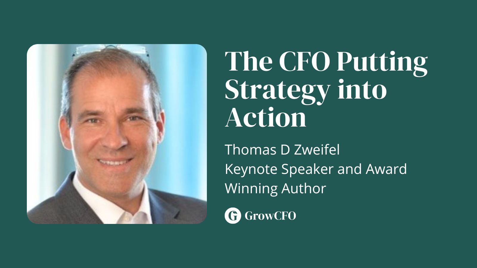 #168 The CFO Putting Strategy into Action with Multi-Award Winning ...