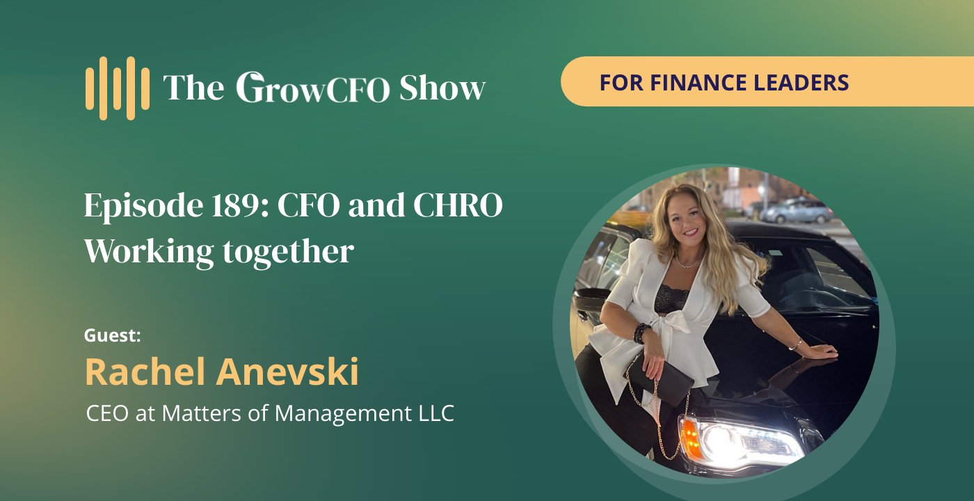 #189 CFO and CHRO Working Together with Rachel Anevski, CEO at Matters ...
