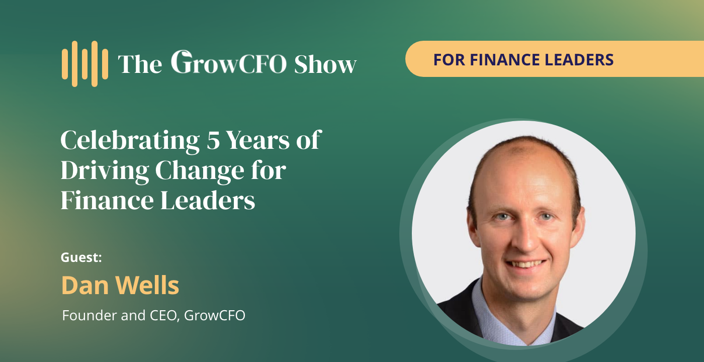 # 219 Celebrating 5 Years of Driving Change for Finance Leaders with ...