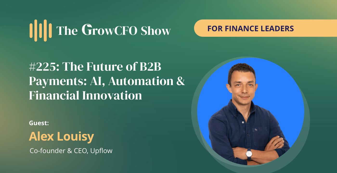#225 The Future of B2B Payments: AI, Automation & Financial Innovation ...