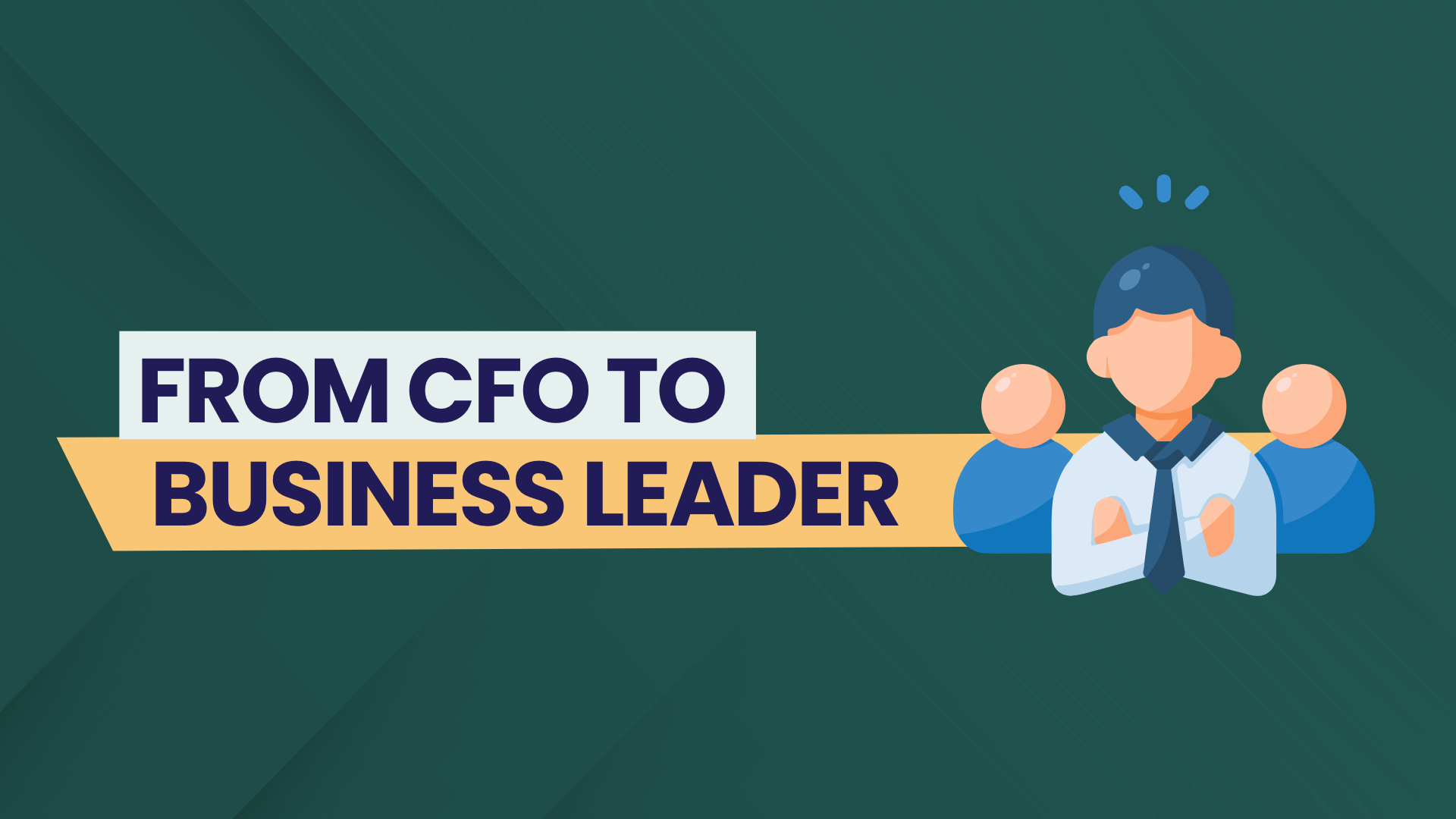 Become a C-Suite Business Leader - GrowCFO