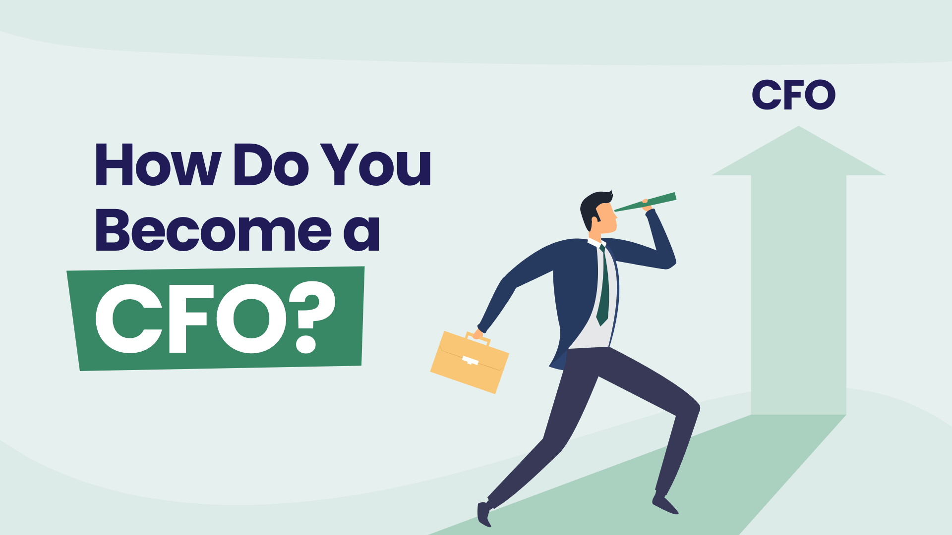 How Do You Become A CFO? - GrowCFO