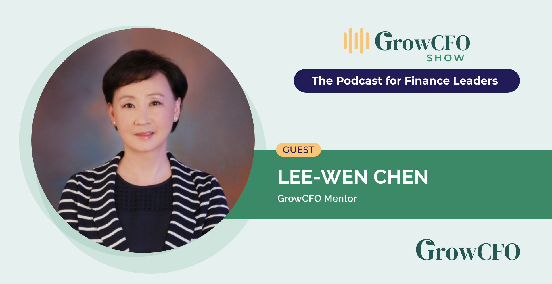 #264 The Confidence Blueprint Every New CFO Needs, Lee-Wen Chen ...